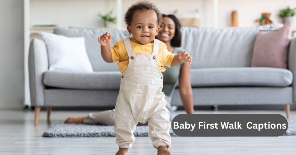 290+ Cute & Heartwarming Baby First Walk Captions for Instagram in 2025